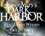 Queen Mary Dark Harbor Halloween Event 2014 – Dani's Decadent Deals