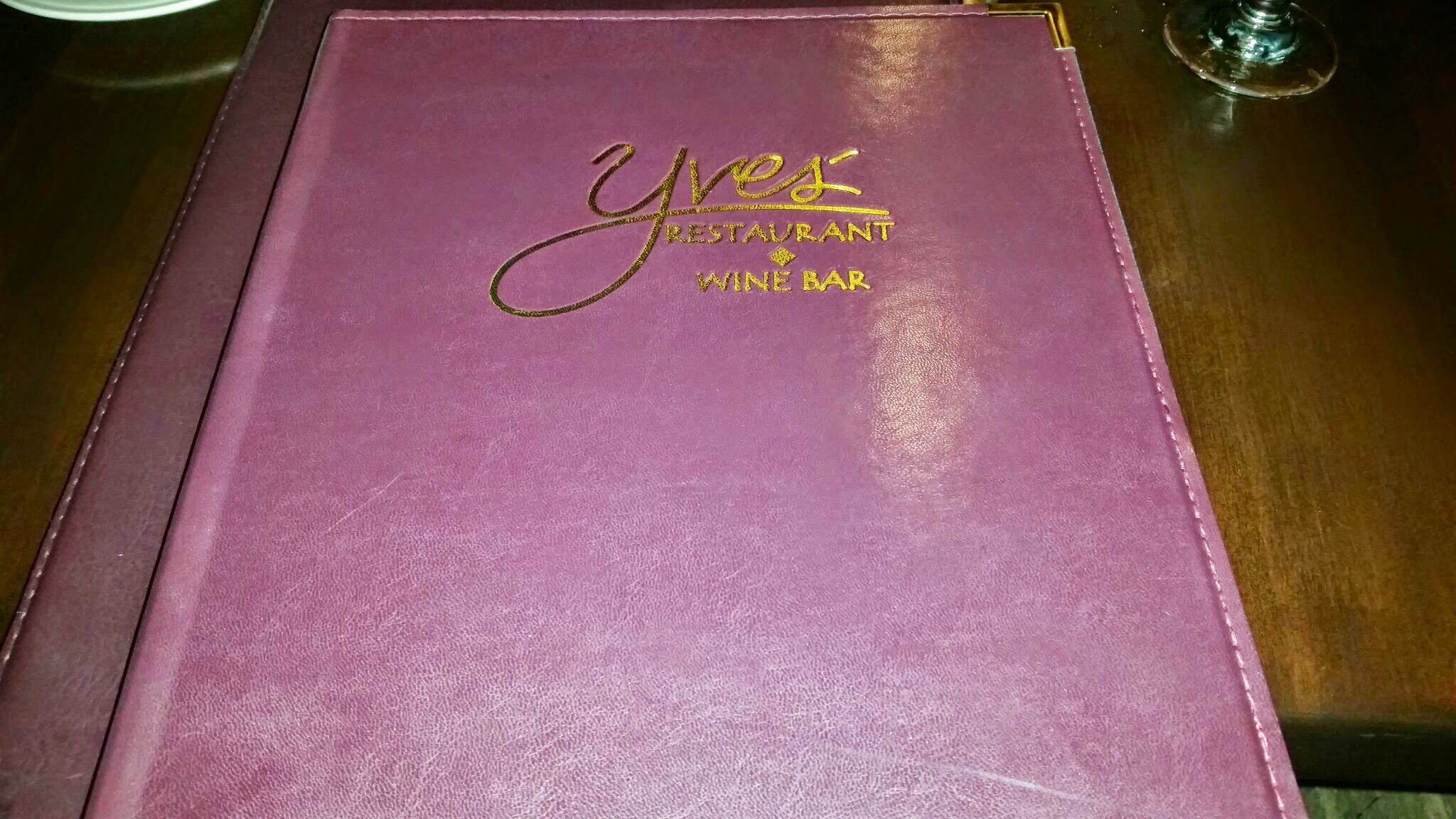 Yves’ Bistro Restaurant and Wine Bar in Anaheim Hills – Dani's Decadent ...